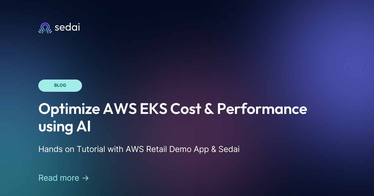 Optimize AWS EKS Cost & Performance using AI: Hands on Tutorial with AWS Retail Demo App & Sedai